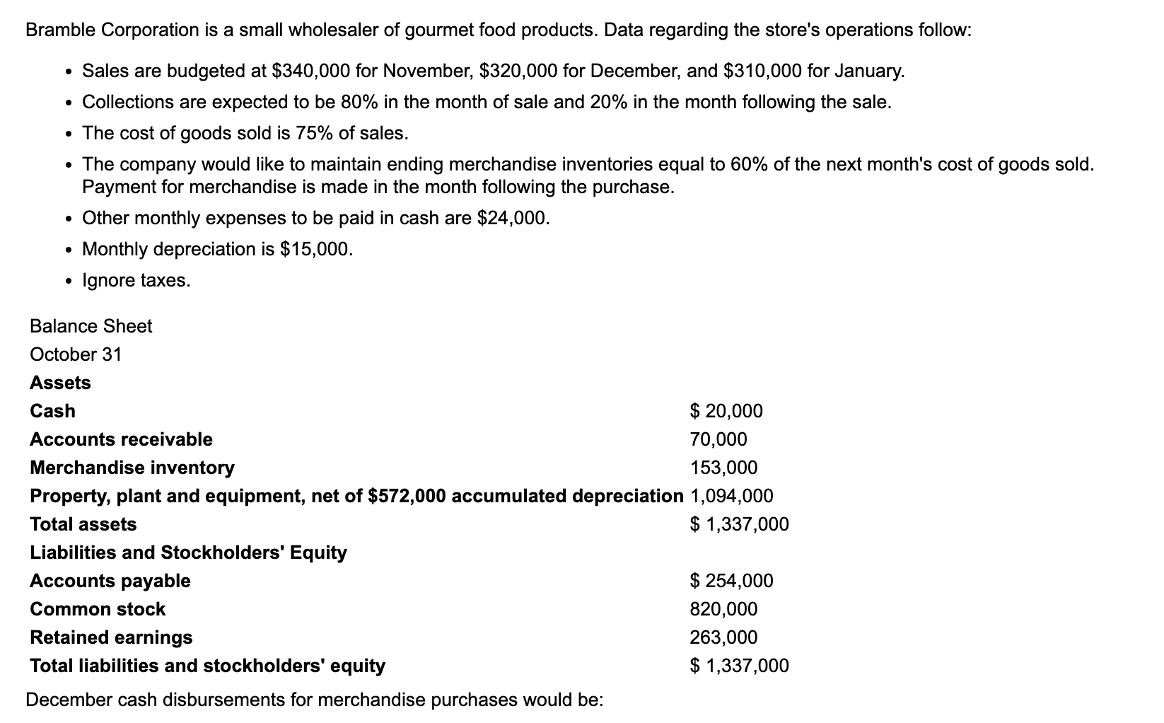 Solved Bramble Corporation is a small wholesaler of gourmet | Chegg.com