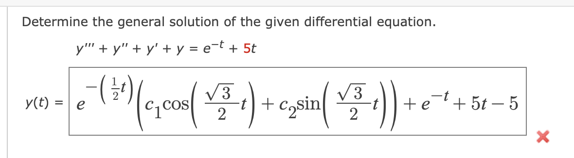 Solved Determine the general solution of ﻿the given | Chegg.com