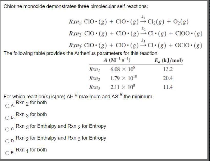 Solved Chlorine monoxide demonstrates three bimolecular | Chegg.com