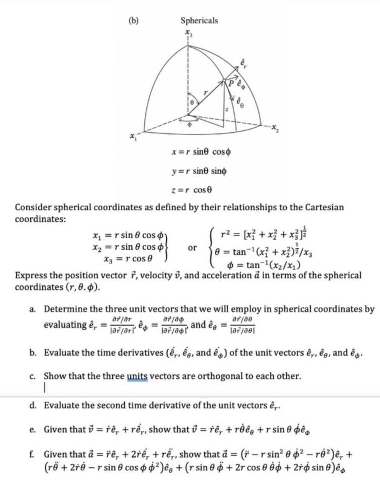 y=rsinθsinϕz=rcosθ Consider spherical coordinates as | Chegg.com