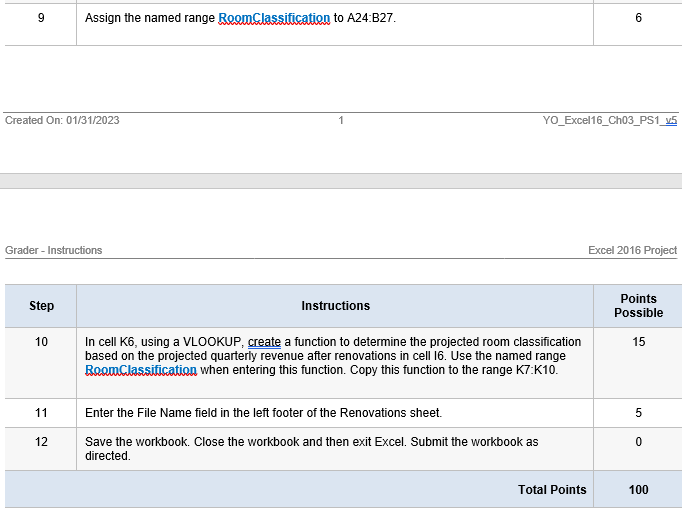 Solved Assign the named range RoomClassification to A24:B27. | Chegg.com