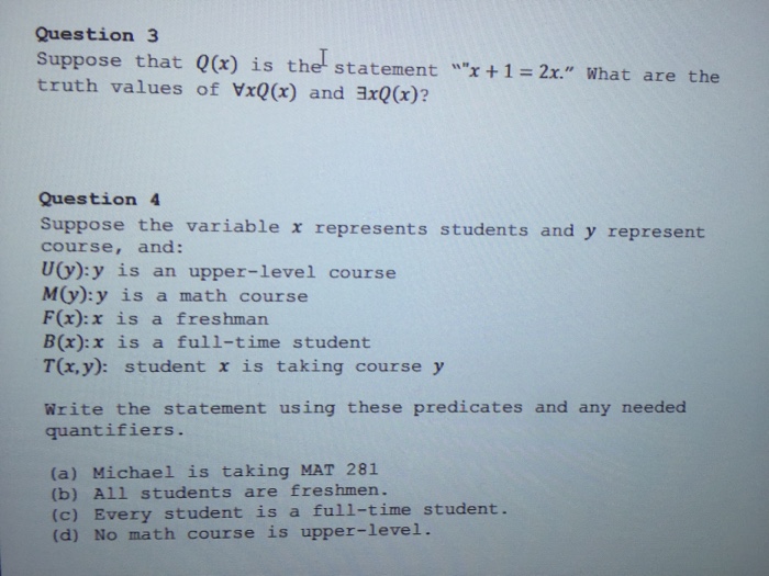 Solved Suppose that Q(x) is the statement "x + 1 = 2x." What | Chegg.com