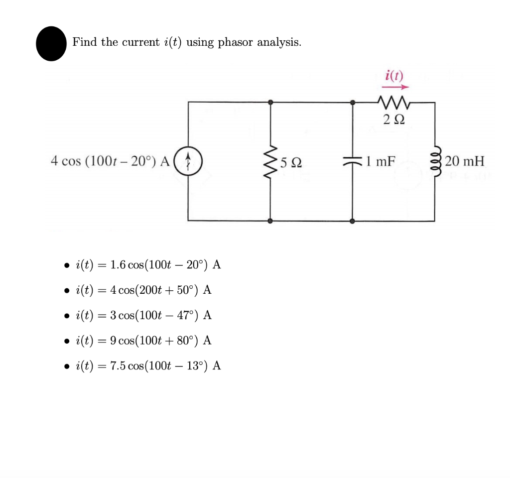 Solved Find the current iſt) using phasor analysis. i(t) 212 | Chegg.com