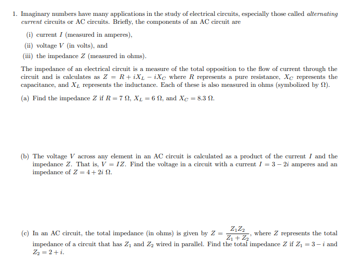 Solved 1. Imaginary numbers have many applications in the | Chegg.com