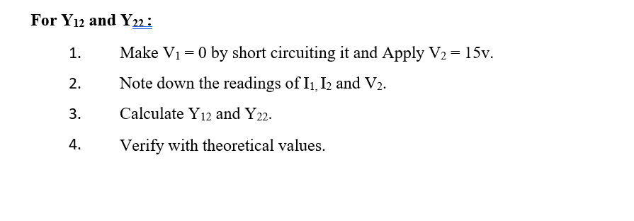 OBJECTIVE: To determine the Z, and Y parameters of a | Chegg.com