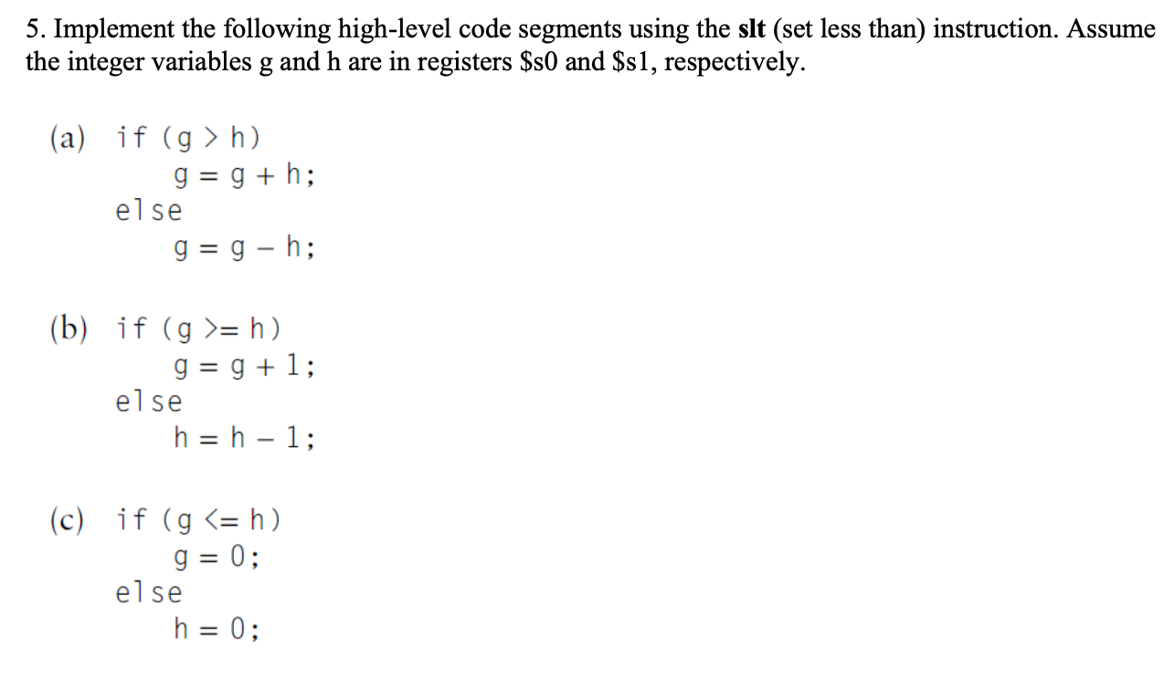 Solved 5. Implement the following high-level code segments | Chegg.com