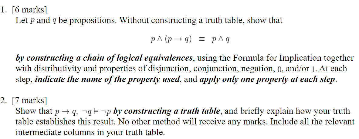 Solved 1. [6 marks] Let p and q be propositions. Without | Chegg.com