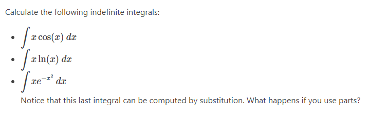 Solved Calculate the following indefinite integrals: - | Chegg.com