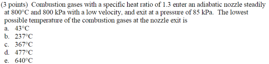 Solved (3 points) Combustion gases with a specific heat | Chegg.com