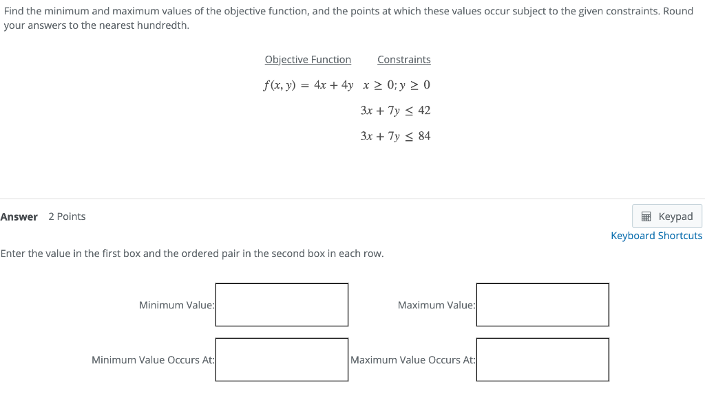 Solved Find the minimum and maximum values of the objective | Chegg.com