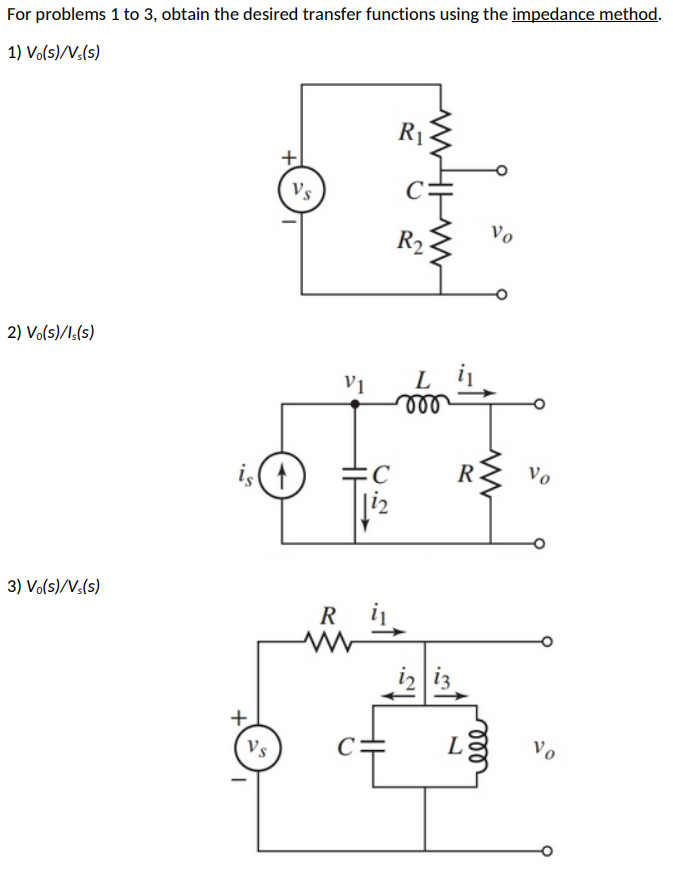 Solved For problems 1 to 3 , obtain the desired transfer | Chegg.com