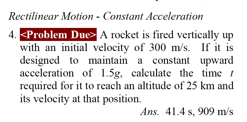 Solved Rectilinear Motion - Constant Acceleration 4. A | Chegg.com