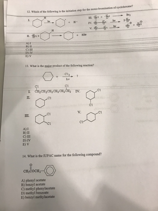 Solved 12. Which of the following is the initiation step for | Chegg.com
