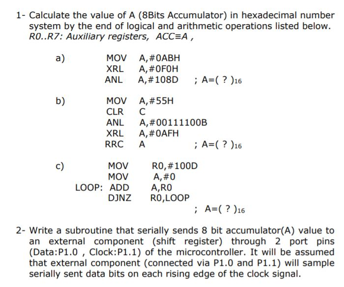 1- Calculate the value of A (8Bits Accumulator) in | Chegg.com