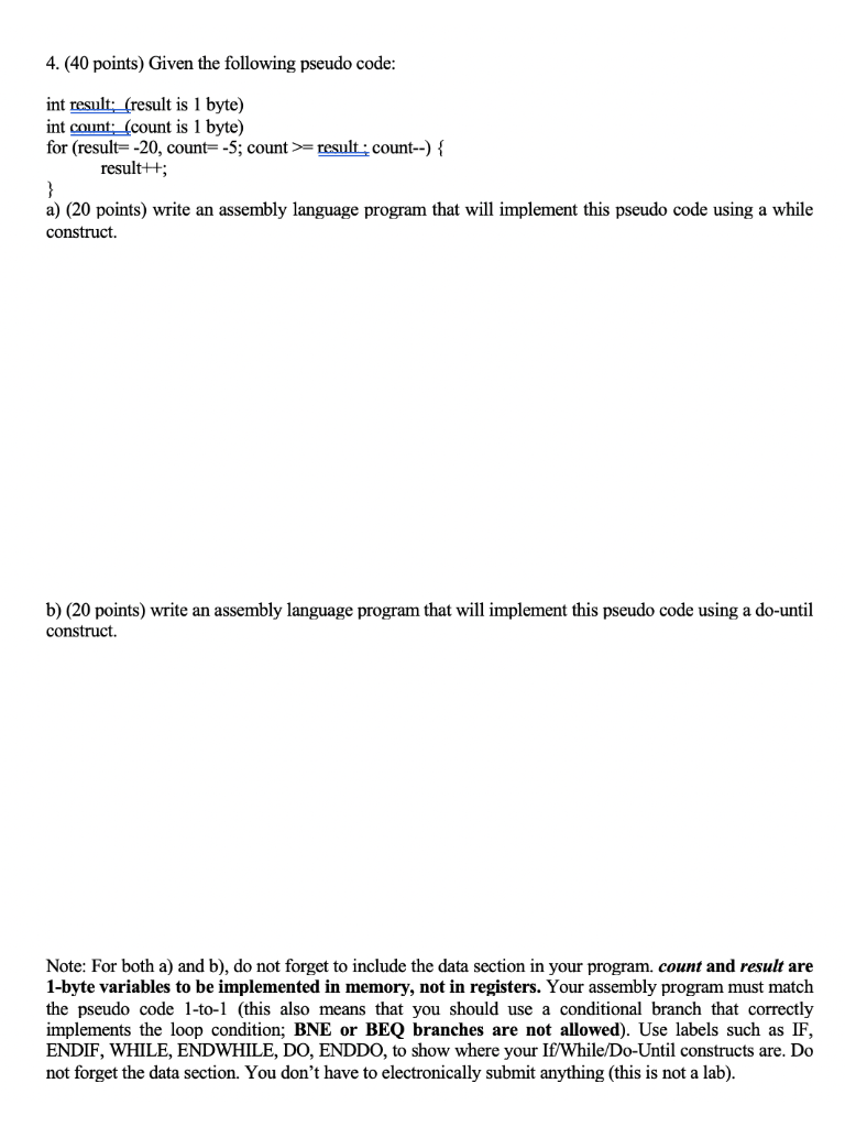 4. (40 points) Given the following pseudo code: int | Chegg.com