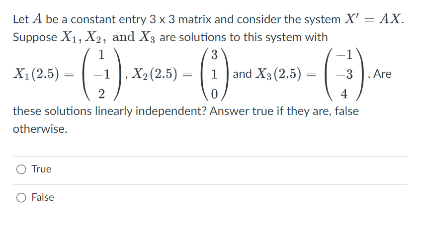 Solved Let A be a constant entry 3×3 matrix and consider the | Chegg.com
