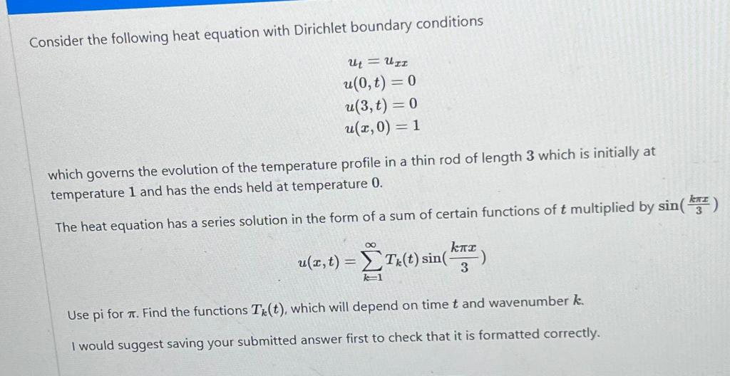 Solved Consider The Following Heat Equation With Dirichlet