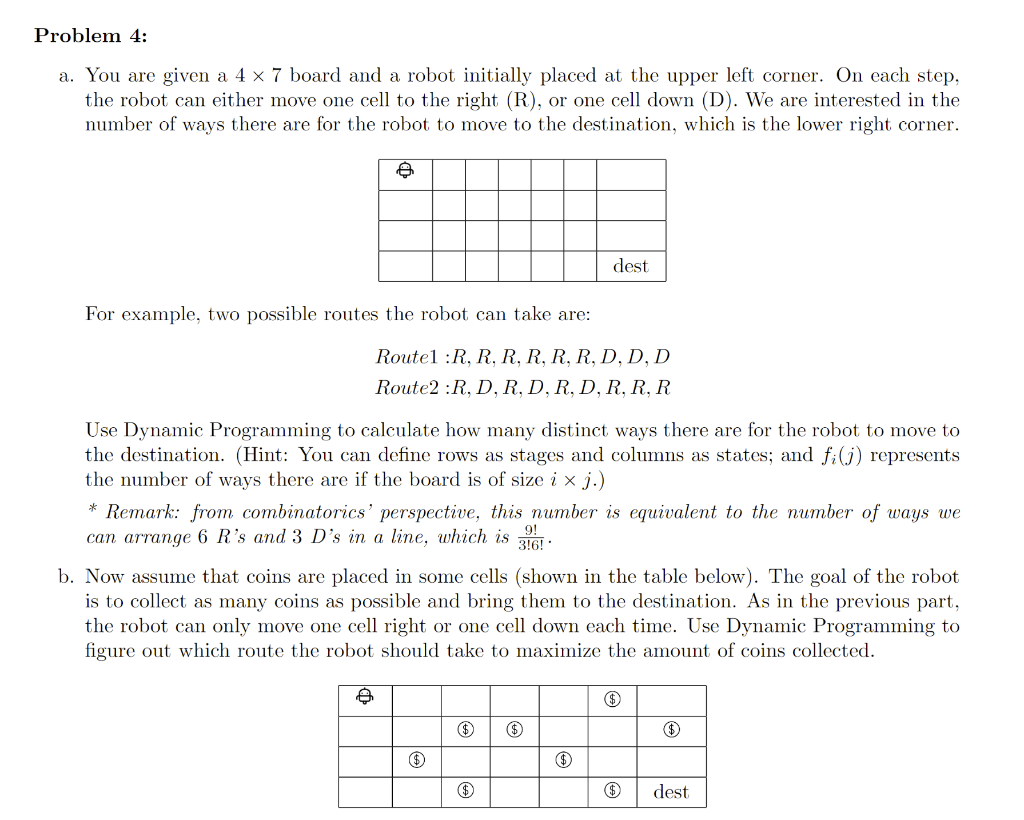 Problem 4: a. You are given a 4 x 7 board and a robot | Chegg.com