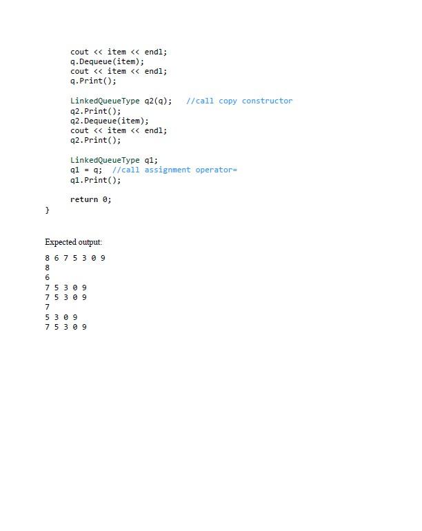 Solved #include "LinkedQueueType.h" #include using | Chegg.com