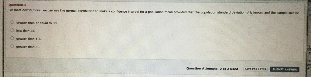 Solved Question 1 For most distributions, we can use the | Chegg.com