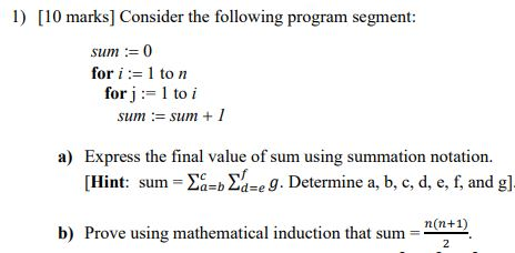 Solved 1) [10 marks] Consider the following program segment: | Chegg.com