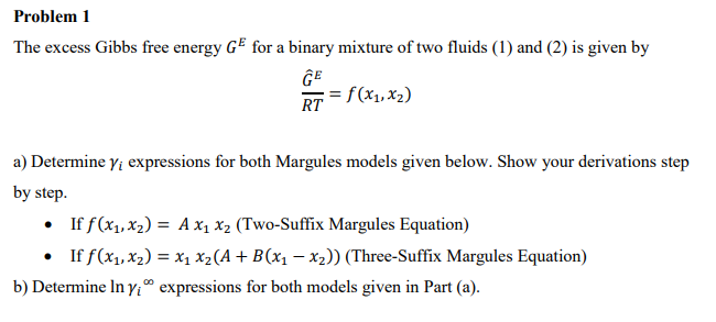 Solved The excess Gibbs free energy GE for a binary mixture | Chegg.com