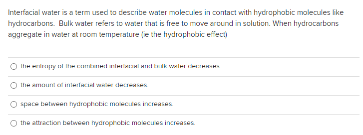 Solved Interfacial water is a term used to describe water | Chegg.com