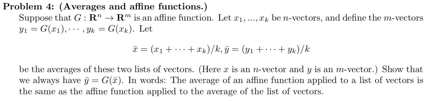 Solved Problem 4: (Averages and affine functions.) Suppose | Chegg.com