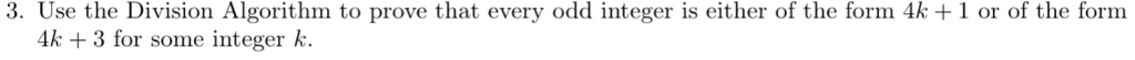 Solved 3. Use the Division Algorithm to prove that every odd | Chegg.com