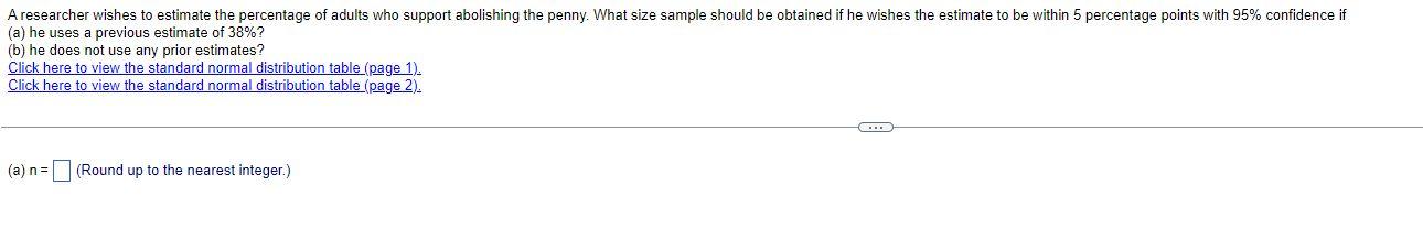 Solved (a) he uses a previous estimate of 38% ? (b) he does | Chegg.com