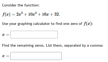 Solved Consider the function:f(x)=2x3+10x2+16x+32.Use your | Chegg.com