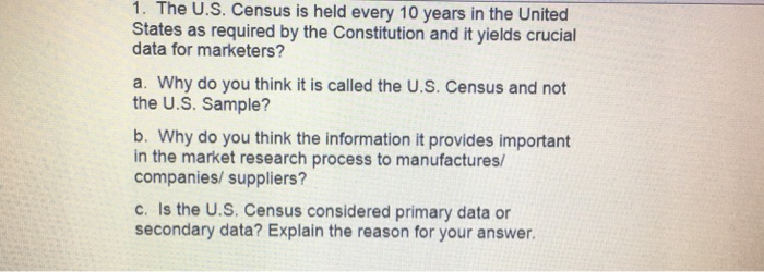 Solved The Census is held every 10 years in the United | Chegg.com