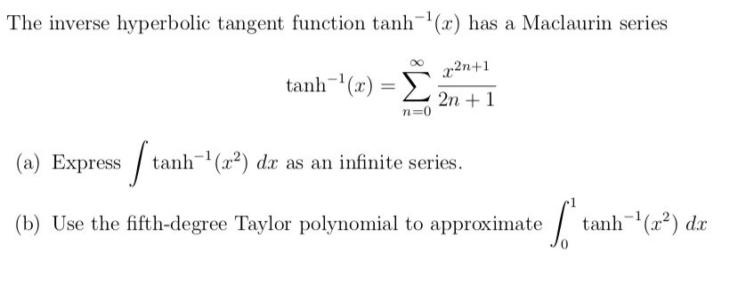 Solved The inverse hyperbolic tangent function tanh-?(x) has | Chegg.com