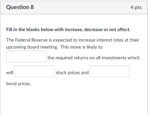 Solved Question 8Fill in the blanks below with increase, | Chegg.com
