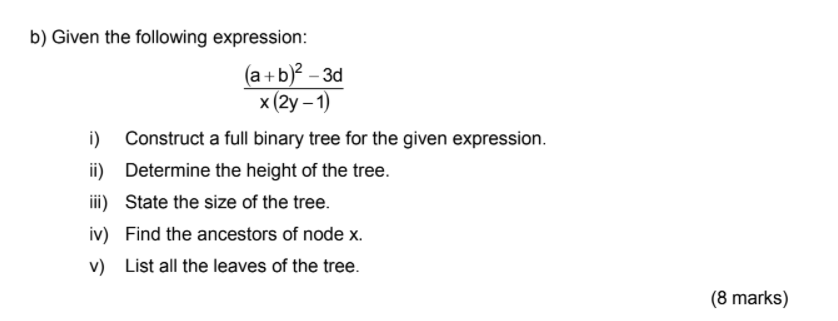 Solved b) Given the following expression: (a+b)2 -3d x(2y - | Chegg.com