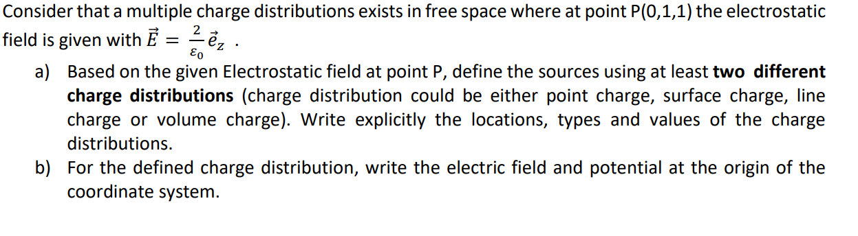 Solved Consider that a multiple charge distributions exists | Chegg.com