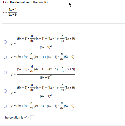 Solved Find the derivative of the function. y=5x+94x−1 | Chegg.com