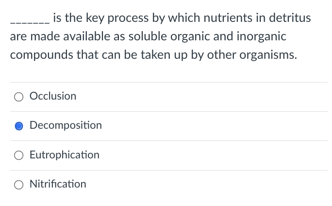 Solved is the key process by which nutrients in detritus are | Chegg.com