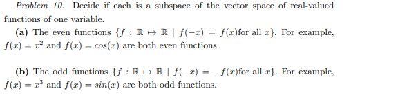 Solved Problem 10. Decide if each is a subspace of the | Chegg.com