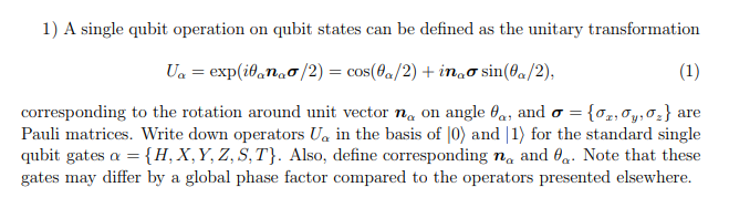 Solved 1) A single qubit operation on qubit states can be | Chegg.com
