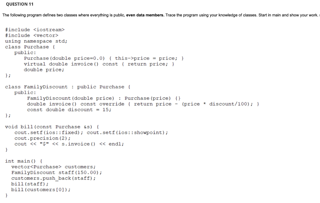 Solved QUESTION 11 The following program defines two classes | Chegg.com