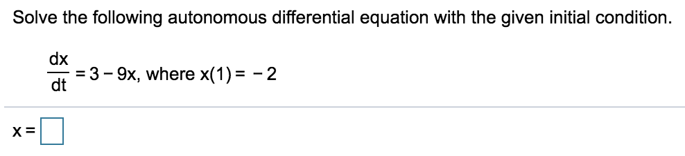 Solved Solve the following autonomous differential equation | Chegg.com