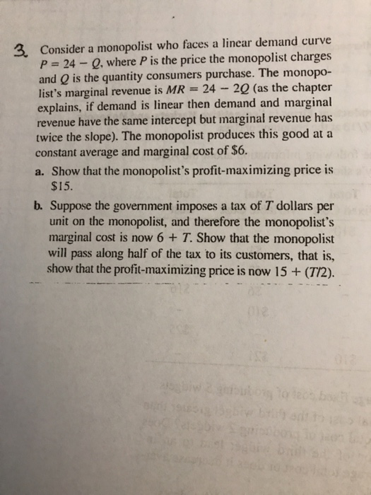 Solved Consider a monopolist who faces a linear demand curve | Chegg.com