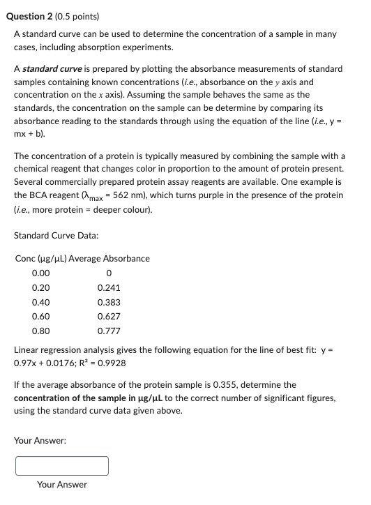 Solved Question 2 A standard curve can be used to determine | Chegg.com