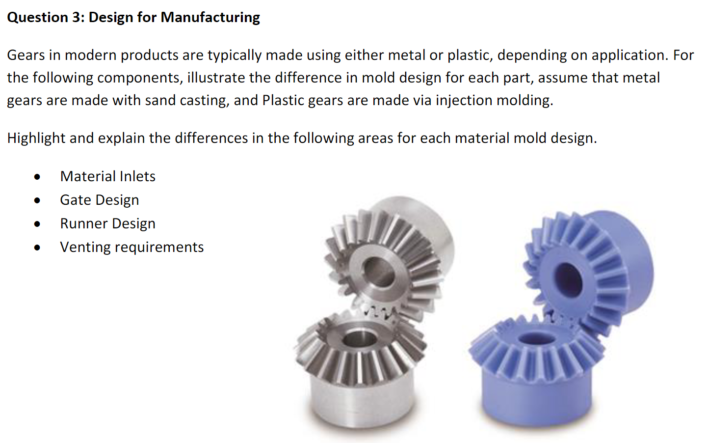 Solved Question 3: Design for Manufacturing Gears in modern | Chegg.com