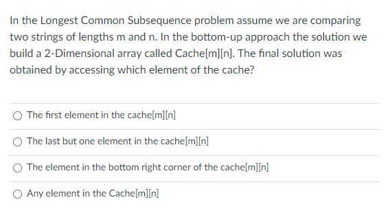 Solved In the Longest Common Subsequence problem assume we | Chegg.com