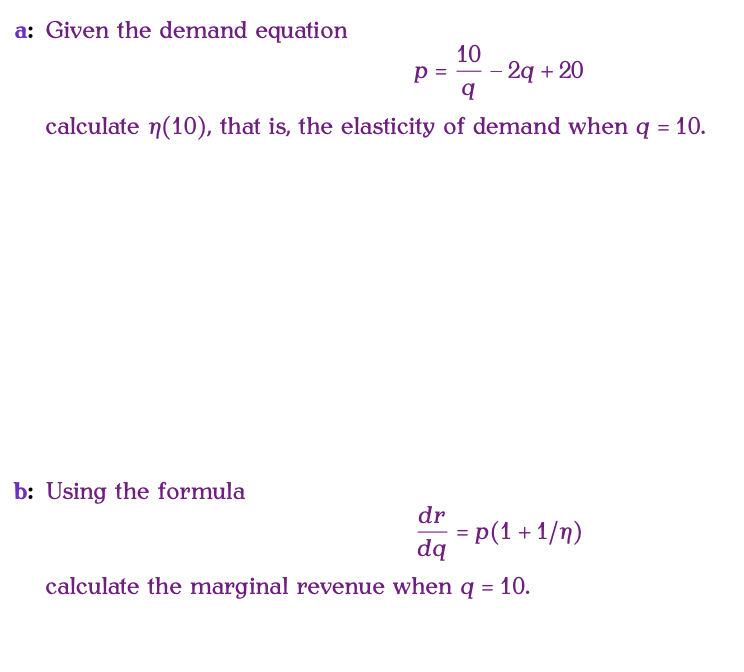 Solved a: Given the demand equation p=q10−2q+20 calculate | Chegg.com