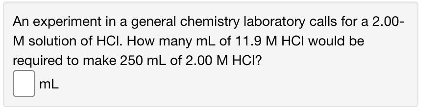 Solved An experiment in a general chemistry laboratory calls | Chegg.com