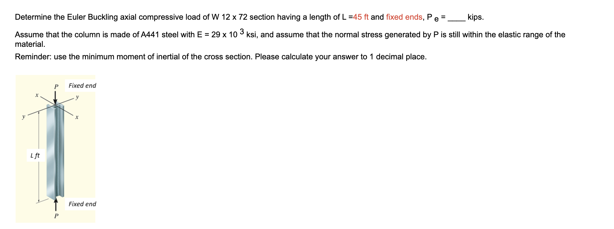 Solved Determine the Euler Buckling axial compressive load | Chegg.com