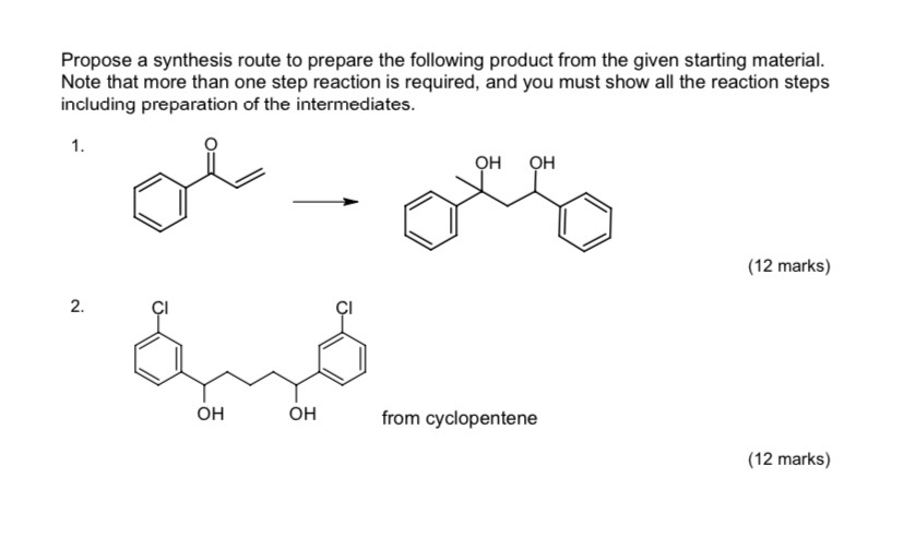Solved Propose a synthesis route to prepare the following | Chegg.com